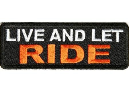 Live and Let Ride Biker Patch- 4 x 1.5 inches – Motohog